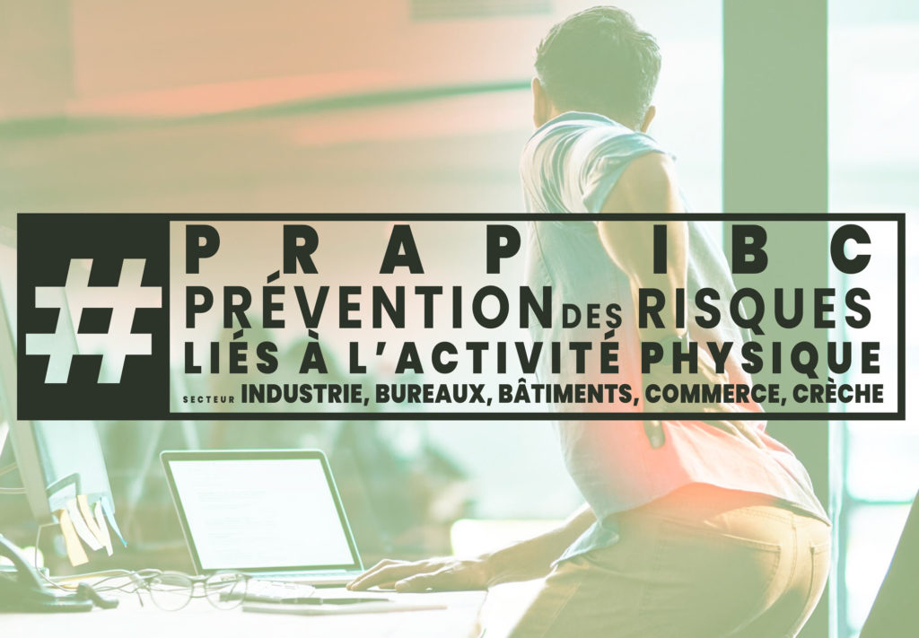 PRAP IBC Prévention des Risques liés A l’Activité Physique secteur ...